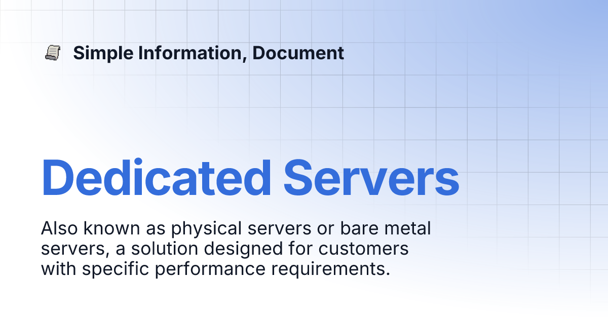 Dedicated Servers | Simple Information, Document